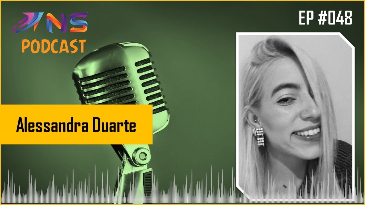 Alessandra Duarte - Next Step Podcast #048 - YouTube