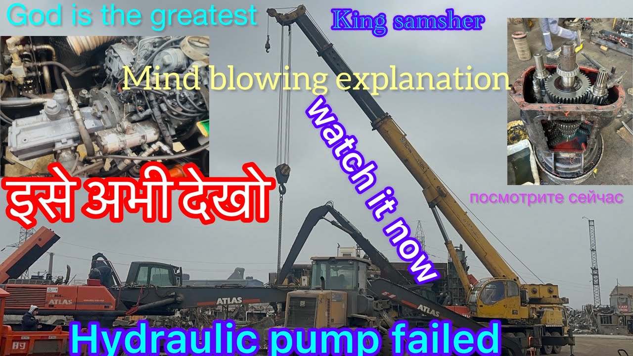 Atlas & cranes Hydraulic pumps failure also boom and arm fixing whole ...