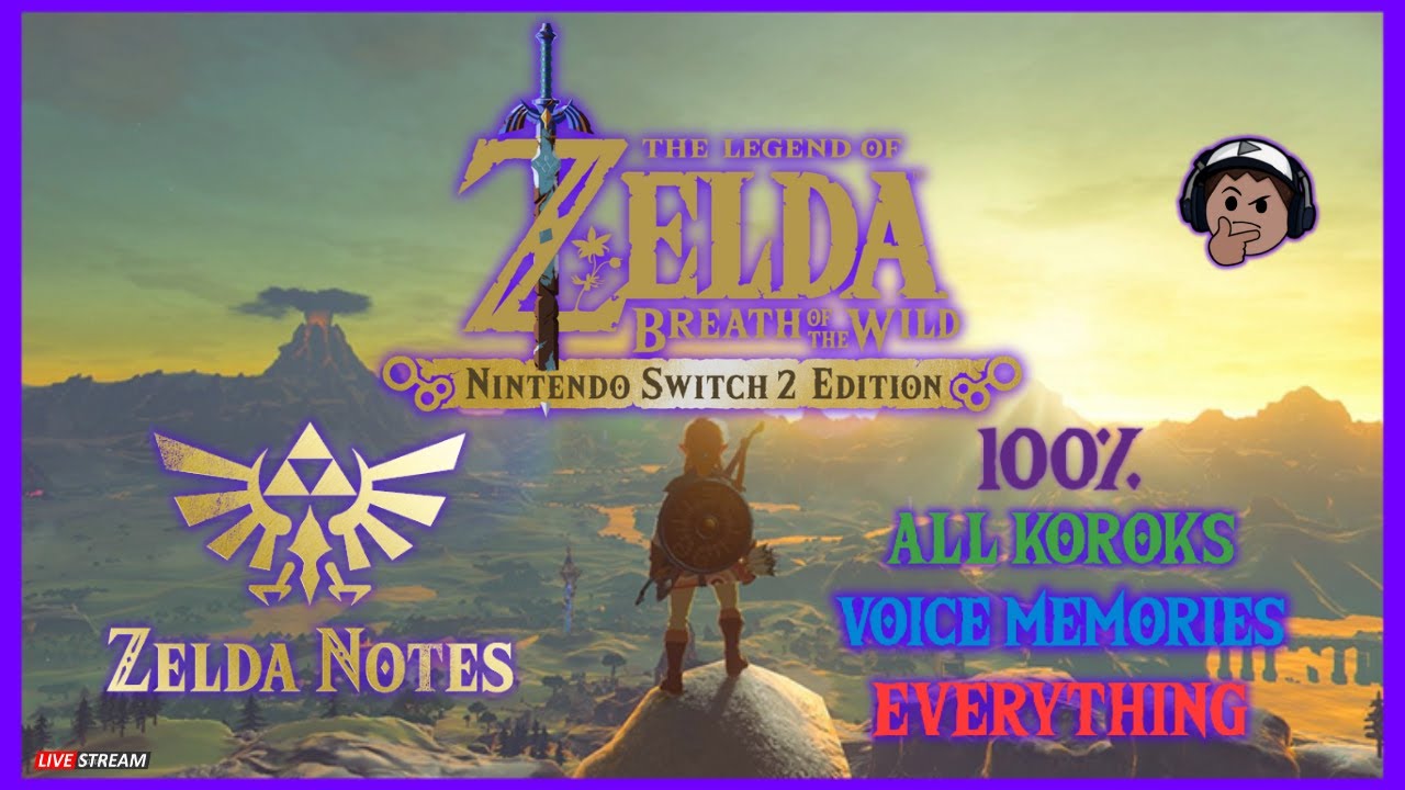 100% Zelda BotW Switch 2 Edition With Zelda Notes GPS ! Let's Get ...