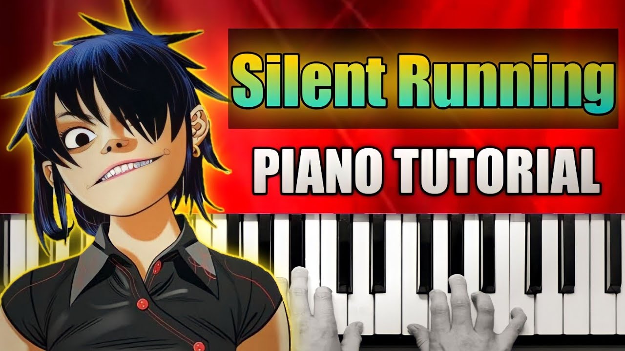 Gorillaz - Silent Running Piano Tutorial - YouTube