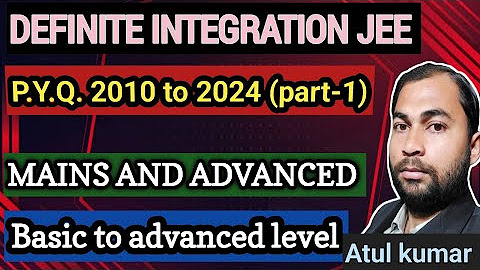 Definite integration jee mains and advanced | pyq | part-1| definite ...