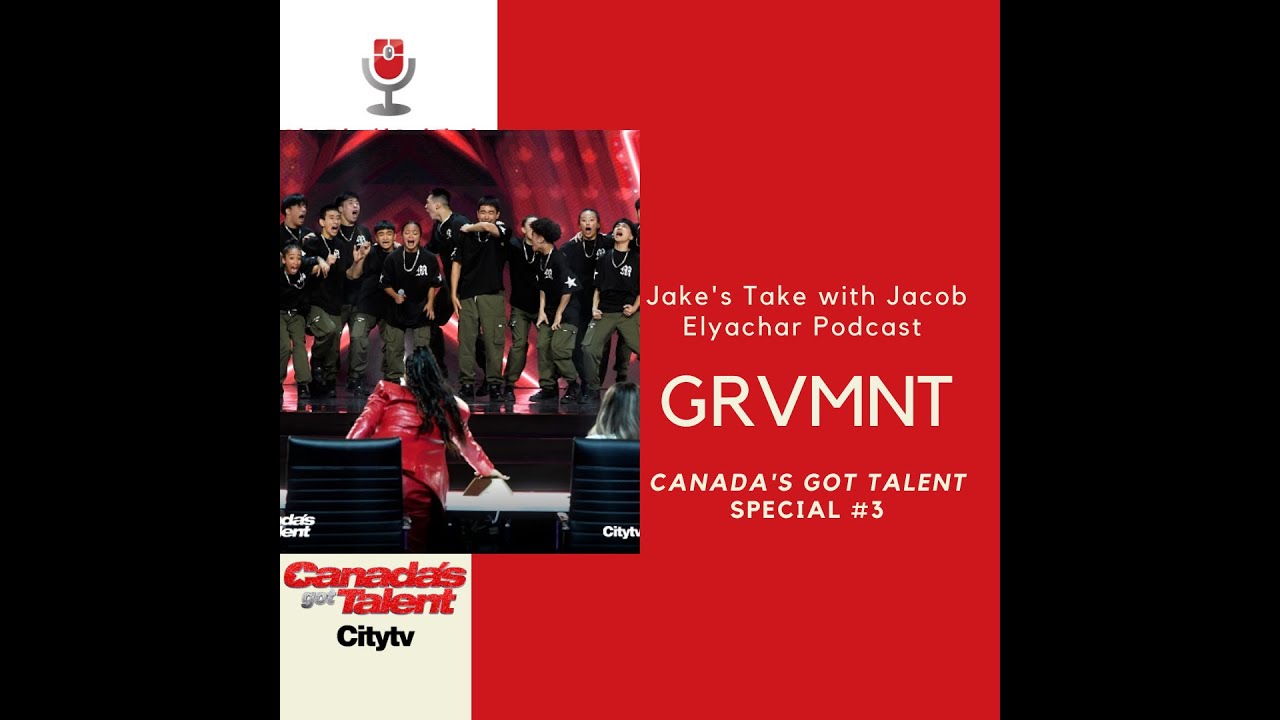GRVMNT TALKS 'Canada's Got Talent' Audition & Receiving Lilly Singh's ...