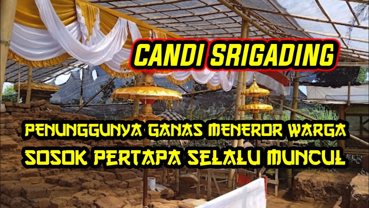 🔴Candi Srigading situs kuno era mpu sendok menyimpan misteri‼️Jejak ...