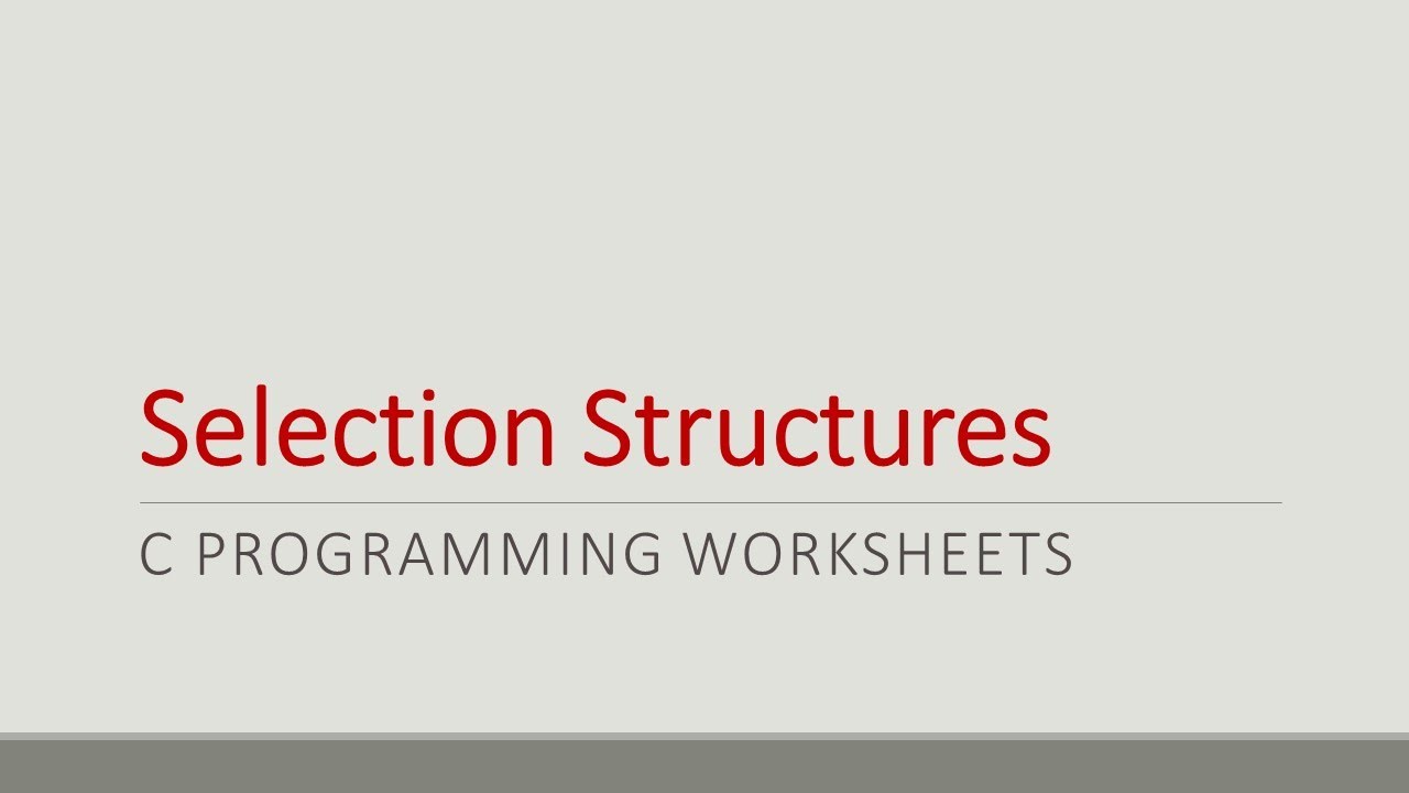 Chapter 5 Selection Structure - YouTube