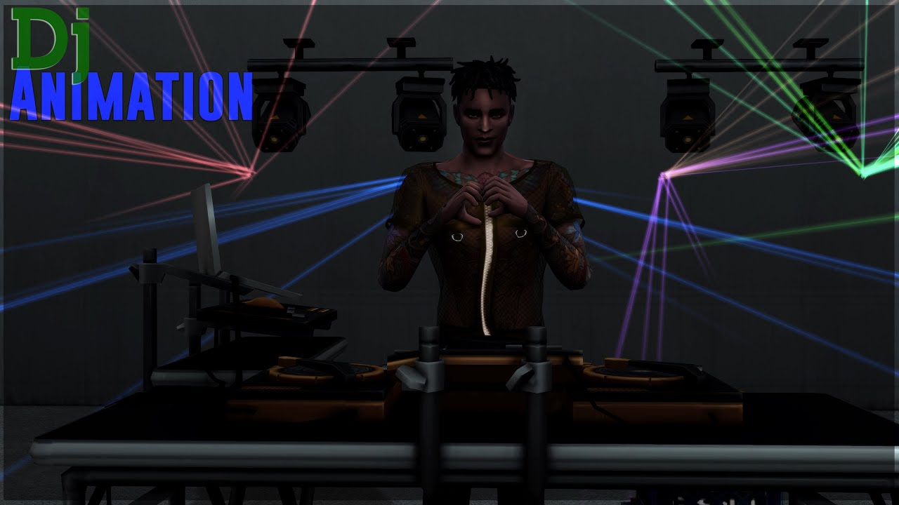 Dj animation | The Sims 4 - YouTube