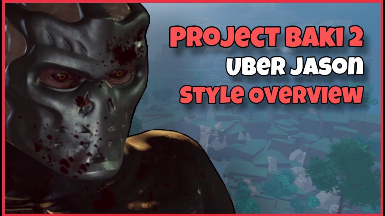 Uber Jason Style Overview | Project Baki 2 - YouTube