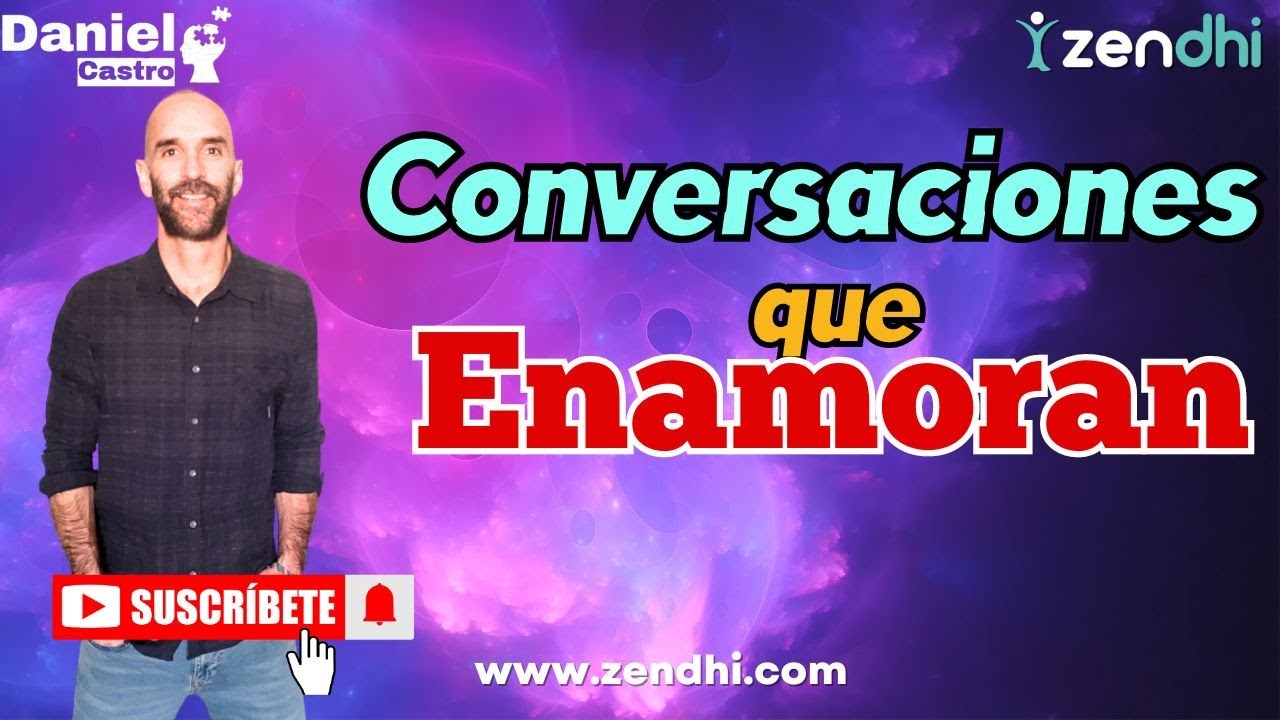 Conversaciones que ENAMORAN - YouTube