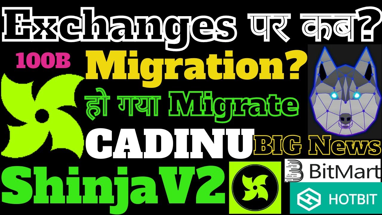 Migration?? | Shinja coin news today | Shinja coin | Shibnobi | cadinu ...