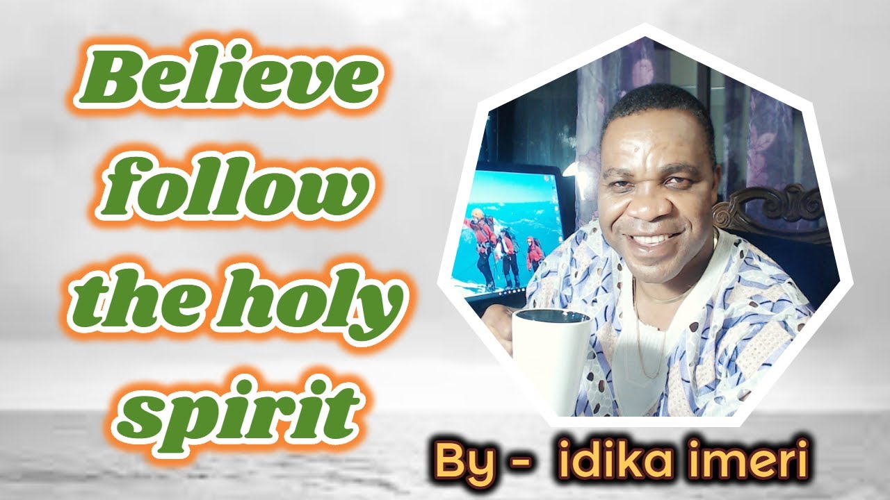 Do you want divine deposit || Believe follow the holy spirit || idika ...