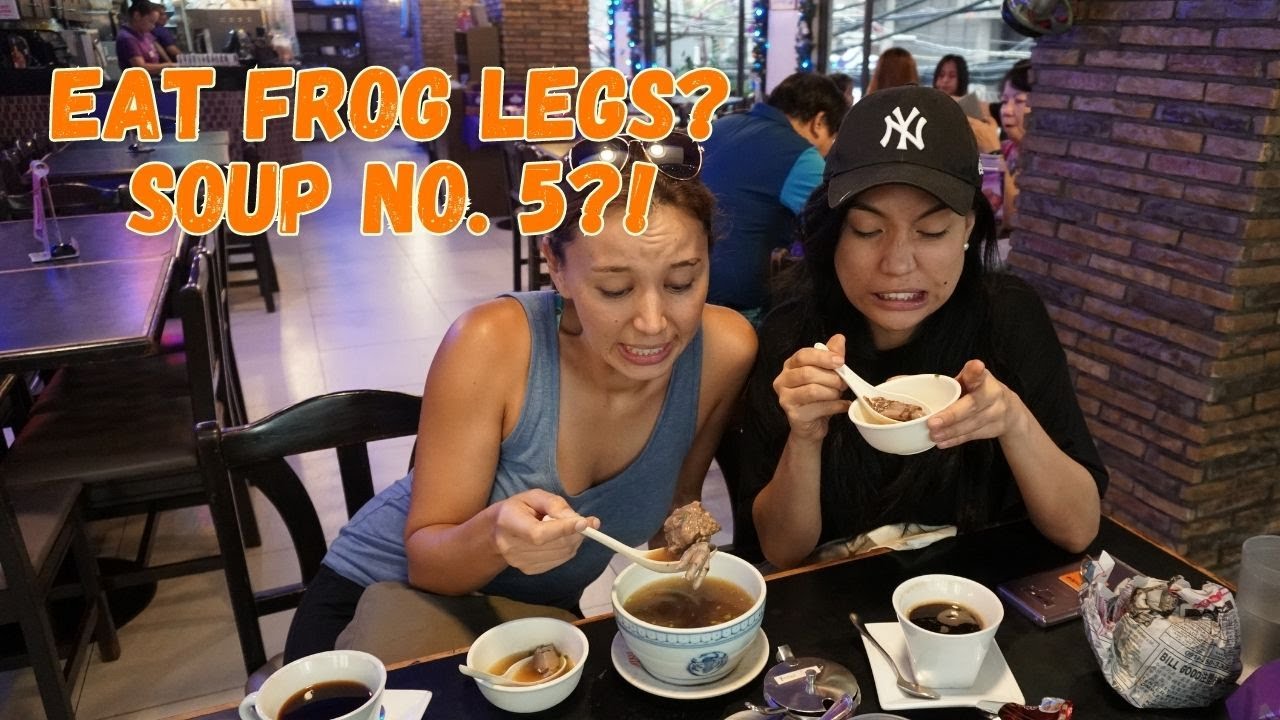 Food Vlog: Tasting Soup # 5, Frog Legs and More In Binondo Chinatown ...