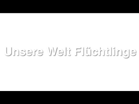SanJo - Unsere Welt Flüchtlinge