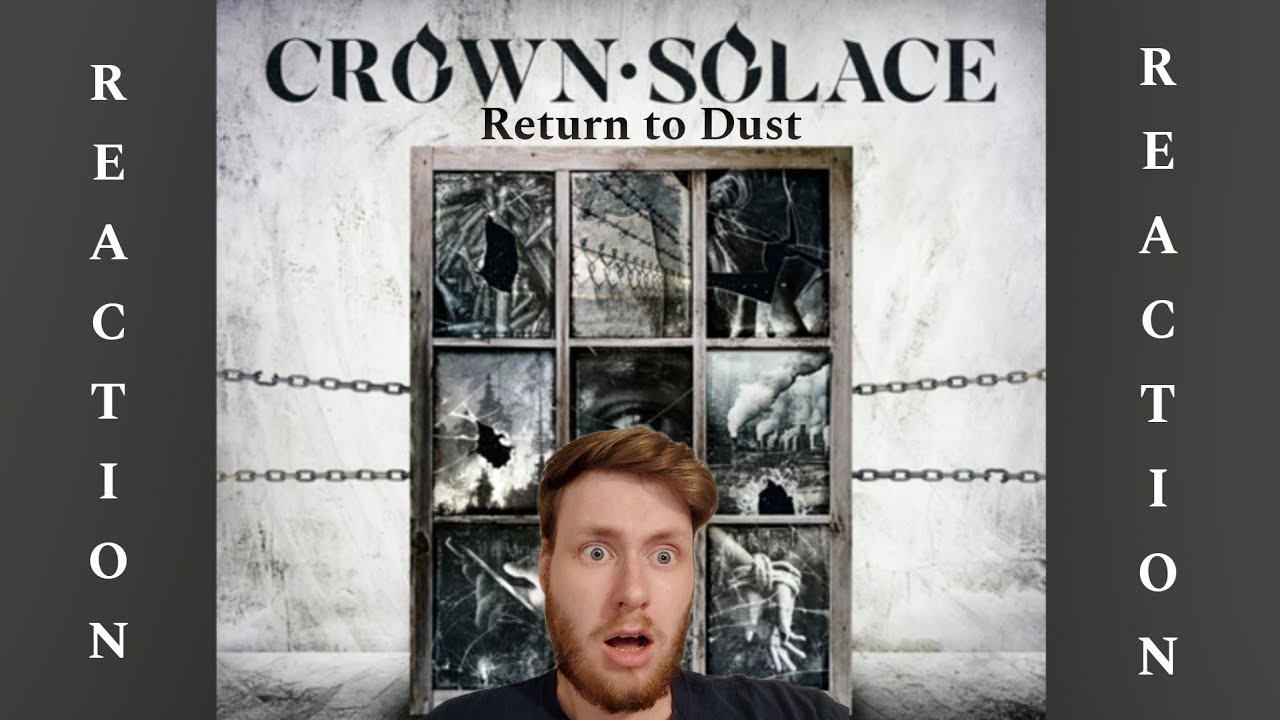 MORE Symphonic Metal?!? – Crown Solace – Return To Dust - REACTION - YouTube