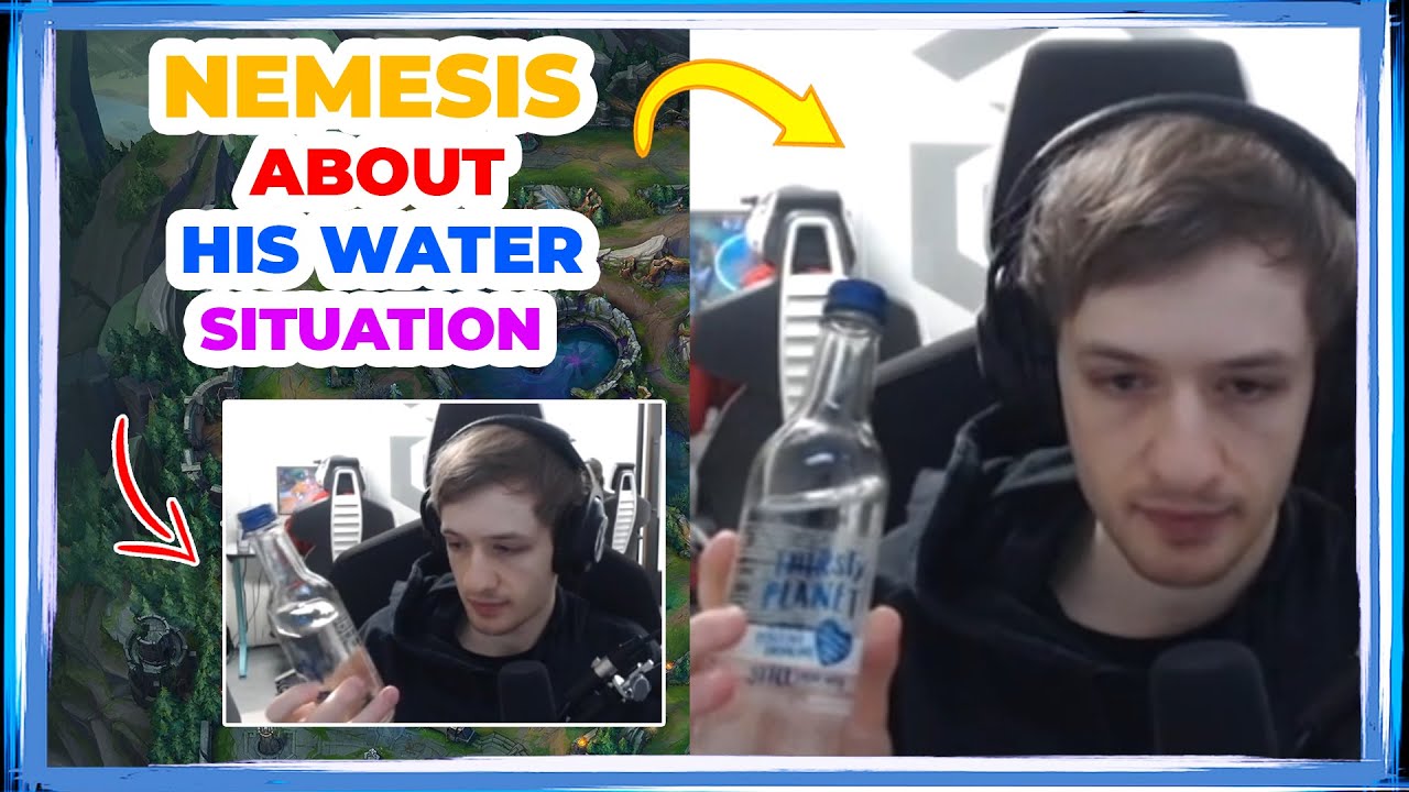 Nemesis About His WATER Situation 👀 - YouTube