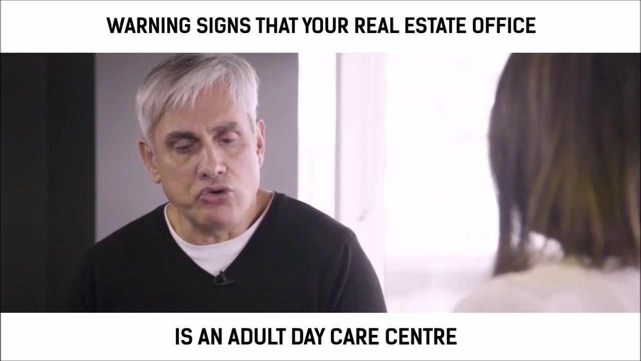 Is your Real Estate Office really an Adult Day Care Centre? | Tanja ...