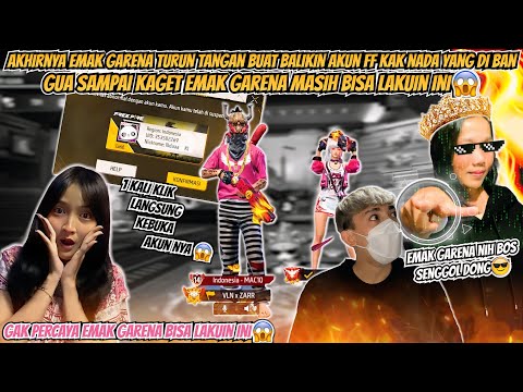 AKHIRNYA EMAK GARENA TURUN TANGAN BUAT BALIKIN AKUN FF KAK NADA YANG DI BAN PERMANEN 😱