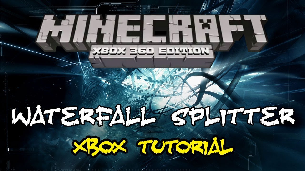 Minecraft Xbox | WATERFALL SPLITTER ENTRANCE *TUTORIAL* - YouTube