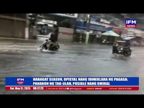 HABAGAT SEASON, OPISYAL NANG IDINEKLARA NG PAGASA - YouTube