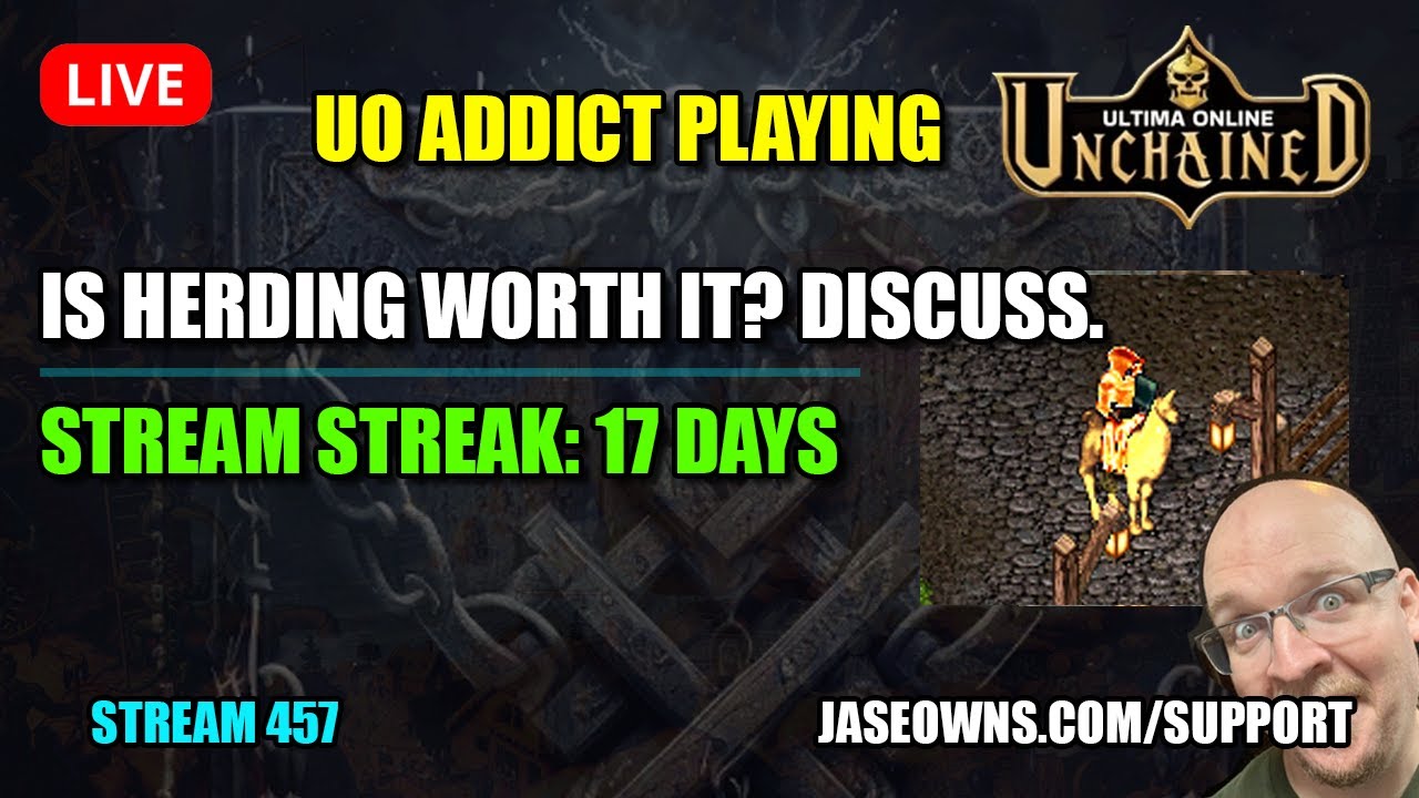 UO Unchained 🧙 Dropping Herding might be on the menu 🐄 Stream 17 days in a row 🧙 UO Addict - YouTube