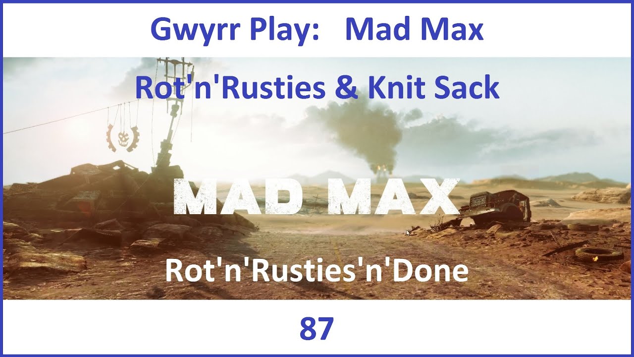 Mad Max Teil 87 - Rot'n'Rusties'n'Done (Deutsch | HD) - YouTube