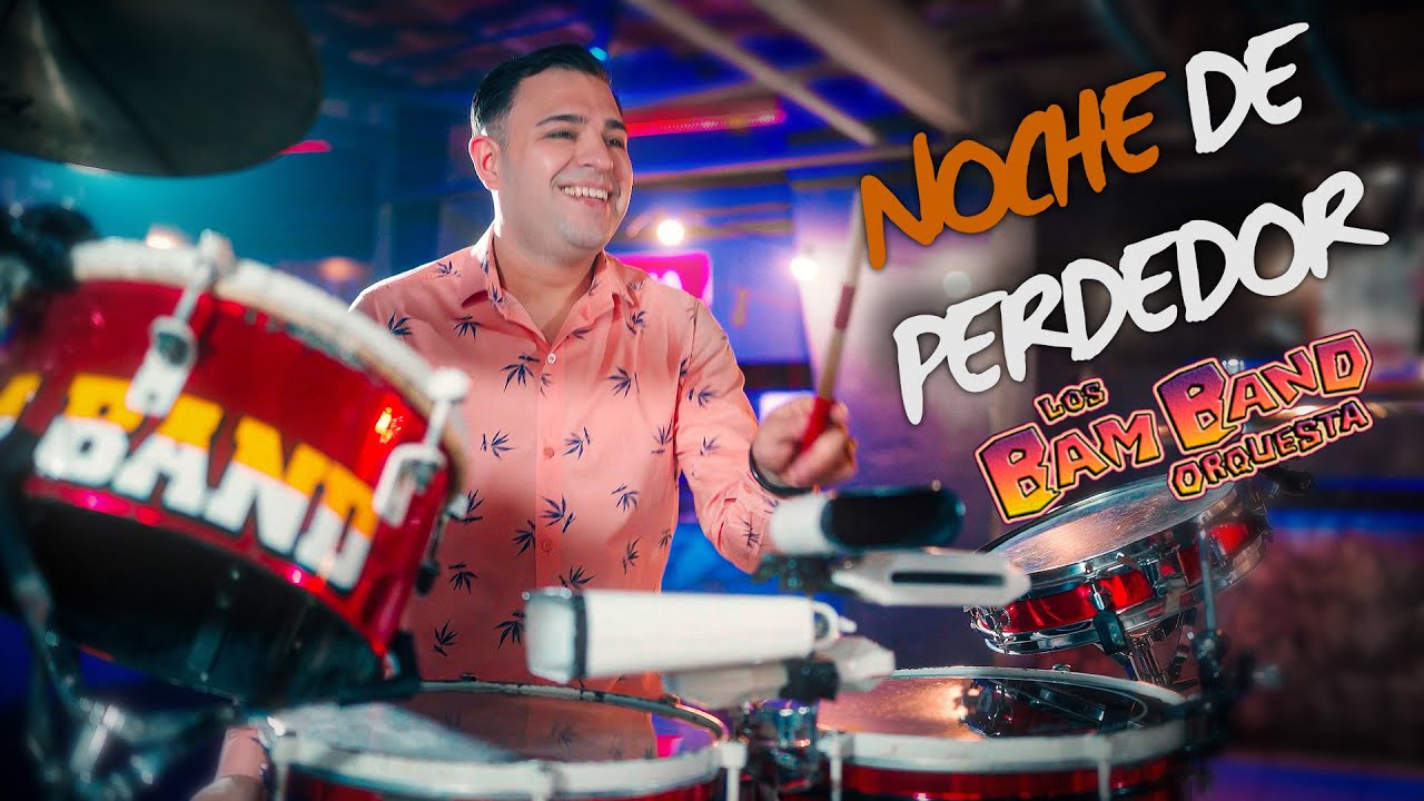 Noche De Perdedor - Los Bam Band Orquesta (Video Oficial) - YouTube