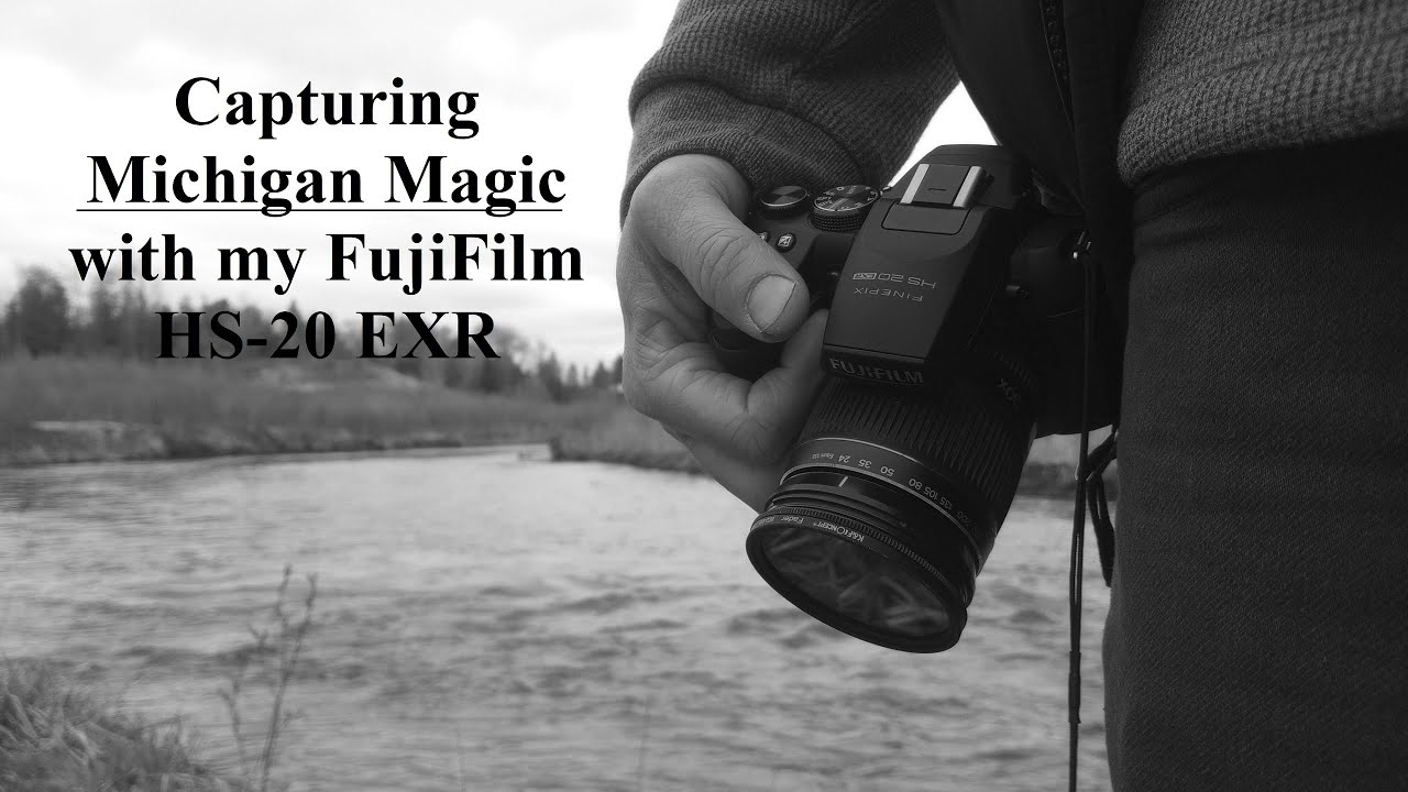Capturing Michigan Magic with the FujiFilm FinePix HS-20 EXR - YouTube