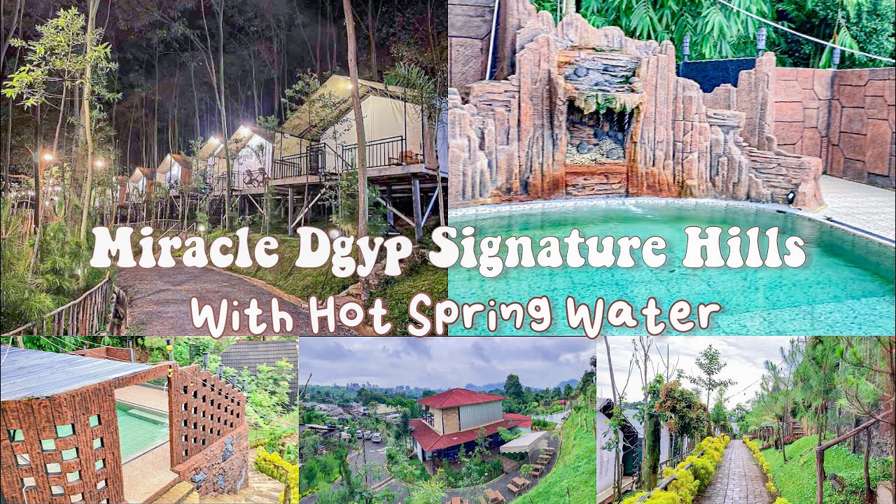 Miracle Dgyp Signature Hills Ciater | Glamping dengan Kolam Rendam Air ...