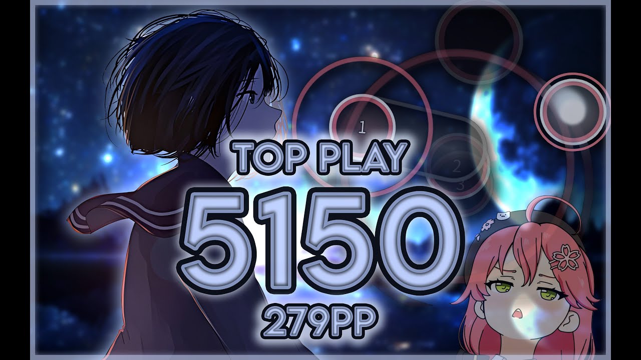 『5150』NEW TOP PLAY (again) With Sakura Miko Skin [osu!] 279PP - YouTube