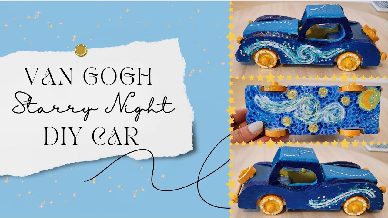 DIY Van Gogh: Starry Night on Wheels 🚗 💫 #vangogh - YouTube