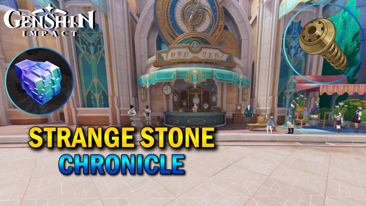 World Quest : "Strange Stone Chronicle" | Fontaine | Genshin Impact 4.0 ...
