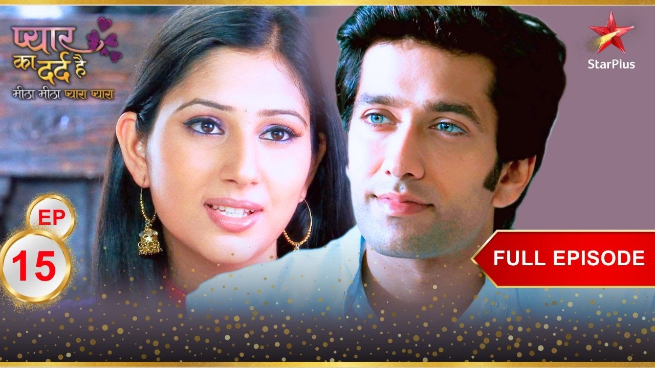 Pankhuri likes Aditya? |Full Episode:15|Pyar Ka Dard Meetha Meetha ...