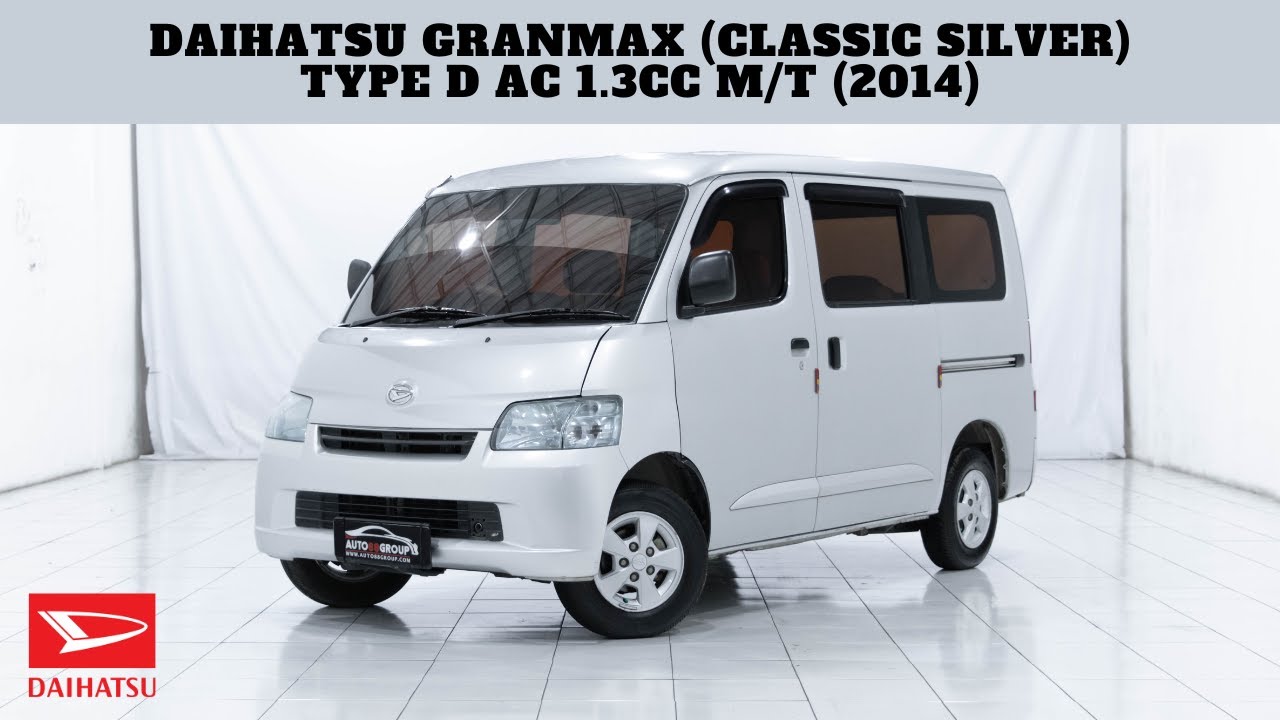 DAIHATSU GRANMAX (CLASSIC SILVER) TYPE D AC 1.3CC M/T (2014) - YouTube