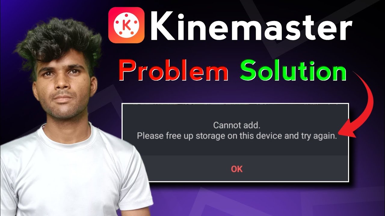 Kinemaster Problem solution | Please Kinemaster Free Up Storage On This ...