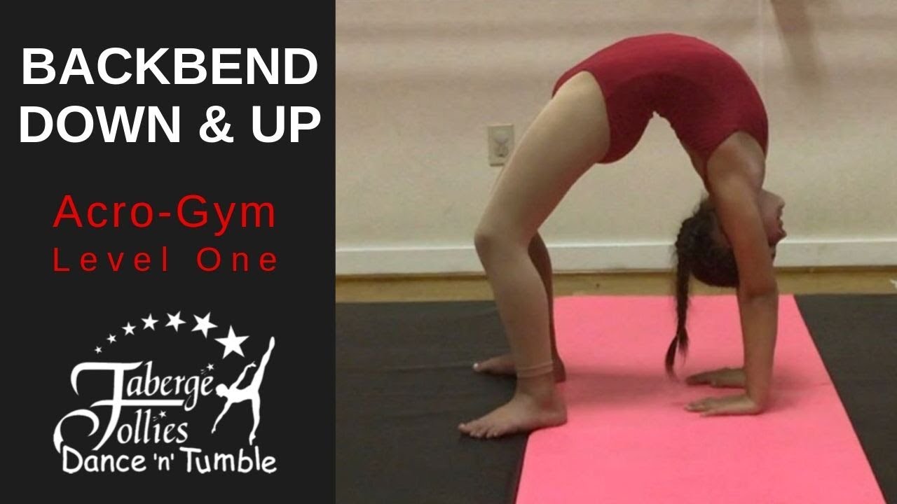 FF Acro 1 Backbend Down & Up - YouTube