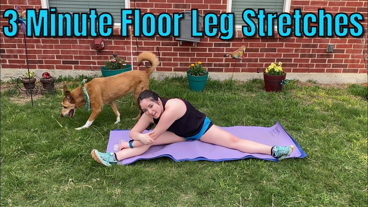 3 Minute Floor Leg Stretch Routine - YouTube