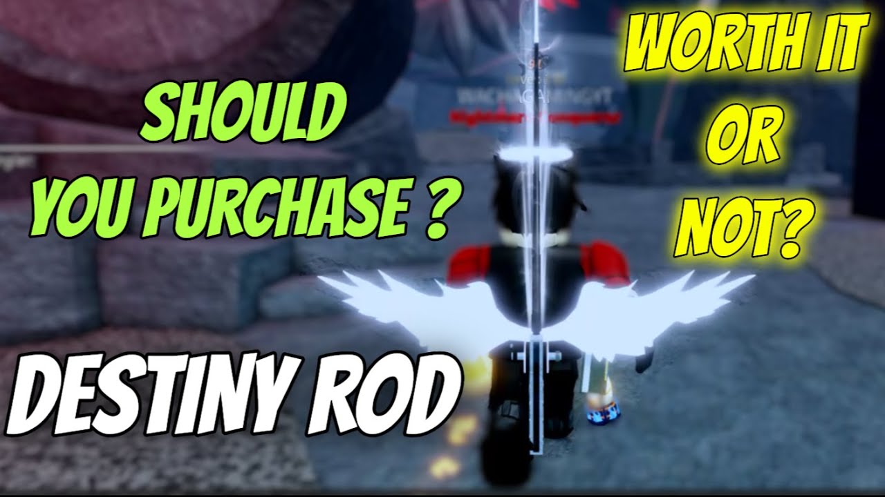 SHOULD YOU PURCHASE DESTINY ROD ? | WORTH IT OR NOT? | FISCH DESTINY ...
