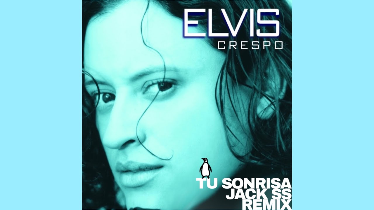 ELVIS CRESPO - TU SONRISA JCK SS REMIX [ Afrohouse - Latinhouse ] - YouTube