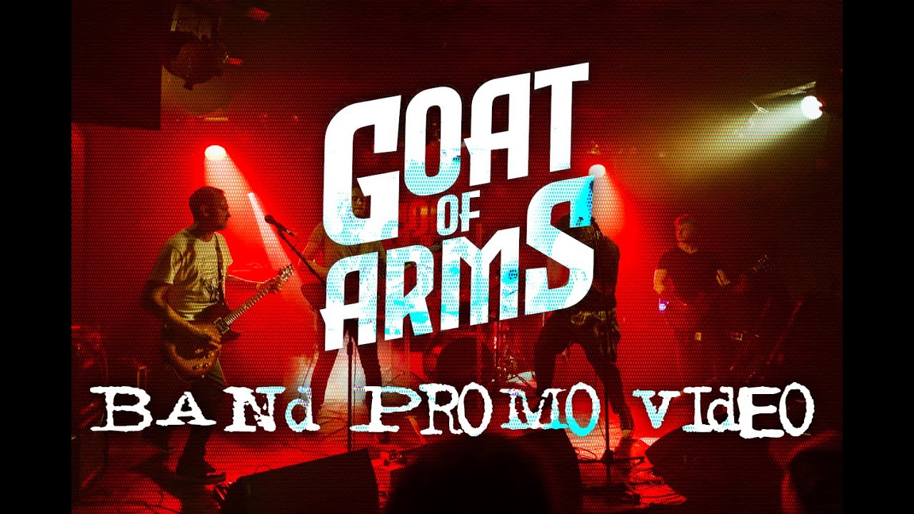 Goat of Arms - Band Promo Video - YouTube