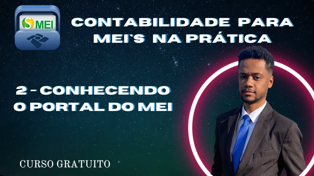 CURSO GRATUITO SOBRE MEI - Aula #02 - Conhecendo o portal do MEI - YouTube