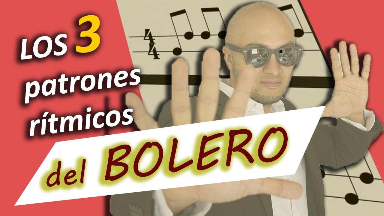 3 PATRONES RÍTMICOS del Ritmo de Bolero - YouTube
