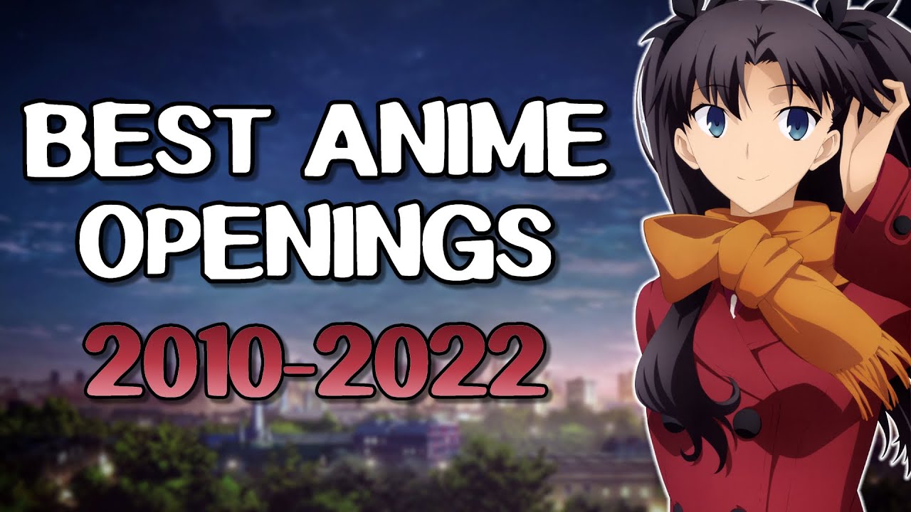 My Favorite Anime Opening from Every Season (2010-2022) - YouTube