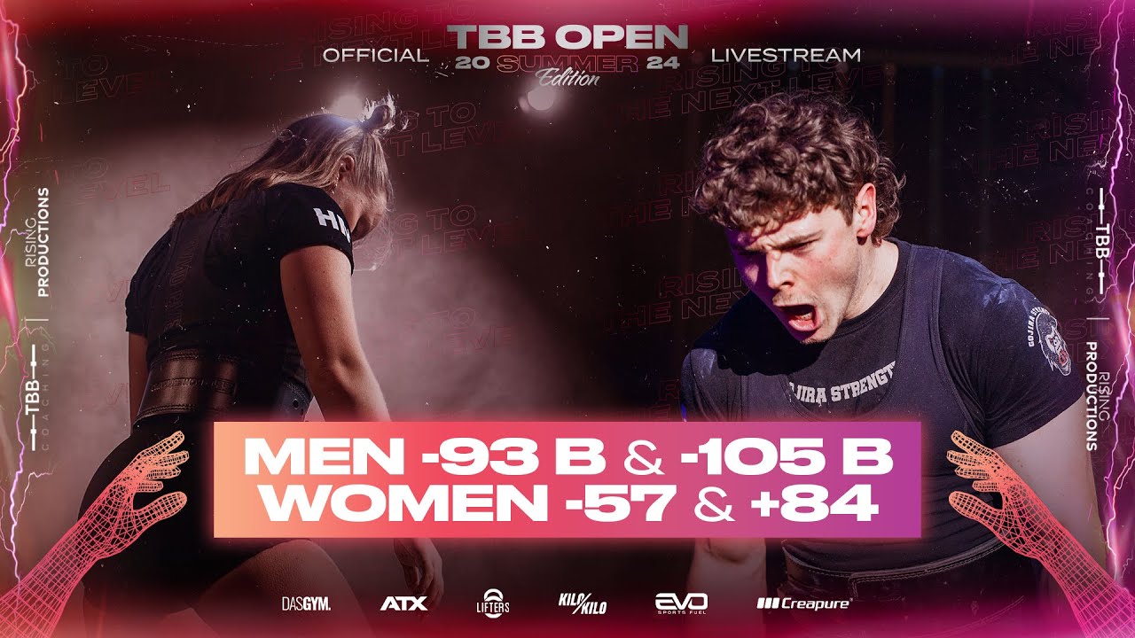 TBB OPEN SUMMER EDITION 2024 | MEN -93(B) -105(B) & WOMEN -57 +84 - YouTube
