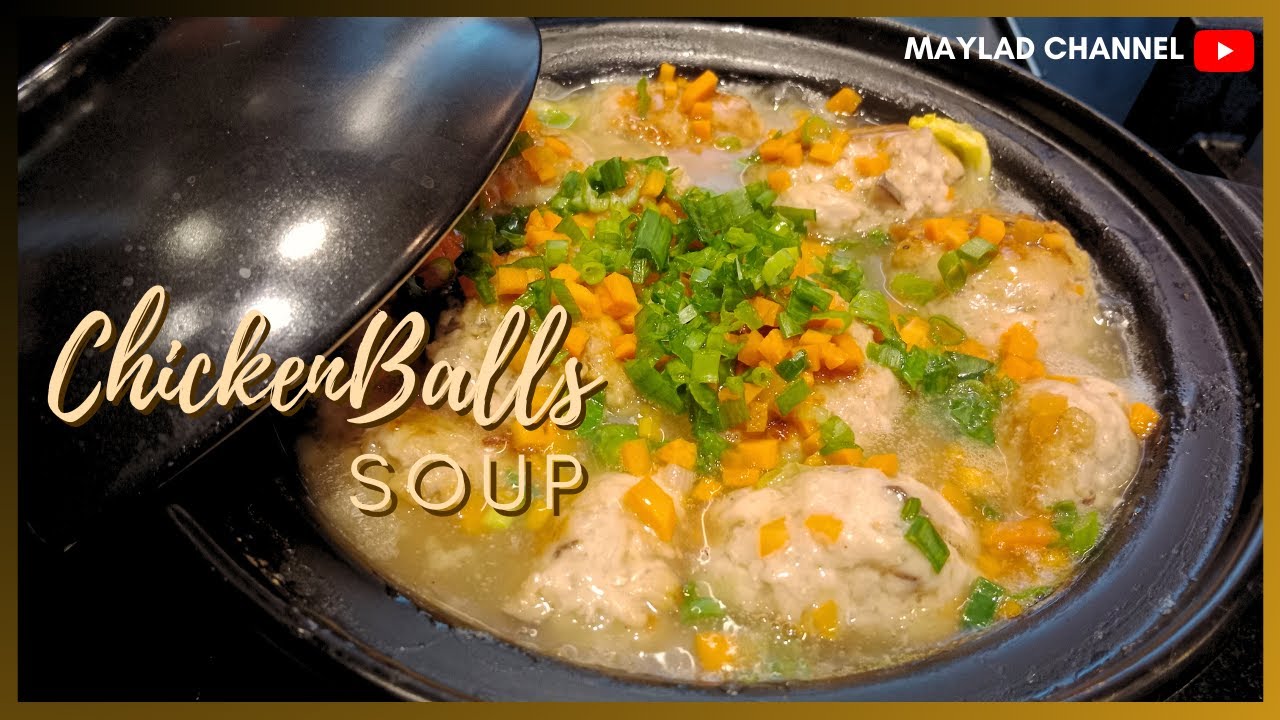 Chicken Ball Soup Recipe - YouTube