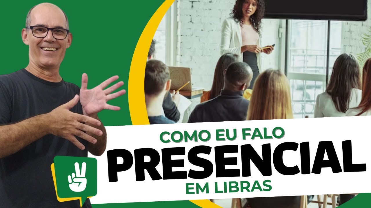 Como eu falo sinal de PRESENCIAL em Libras - Professor João Fernando ...