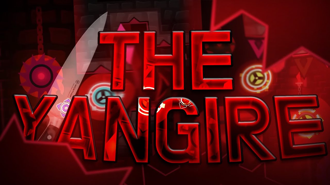 The Yangire 100% (NEW HARDEST) - YouTube