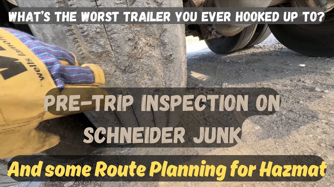 The Worst Trailer I’ve been Assigned & Out Of The Ordinary Pick Ups ...