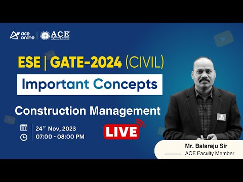 Construction Management | Important Concepts for GATE & ESE 2024 (Civil Engg.) | ACE Online Live