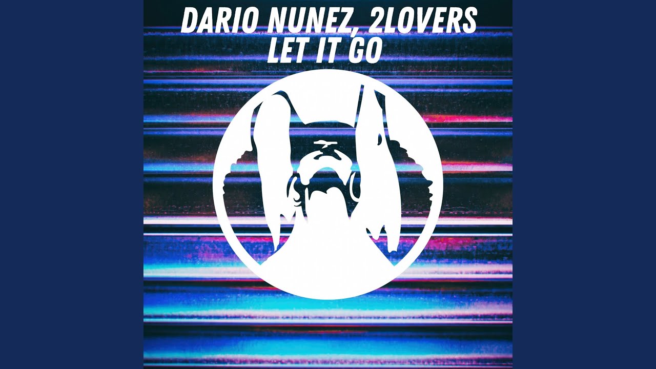 Let It Go (Original Mix) - YouTube