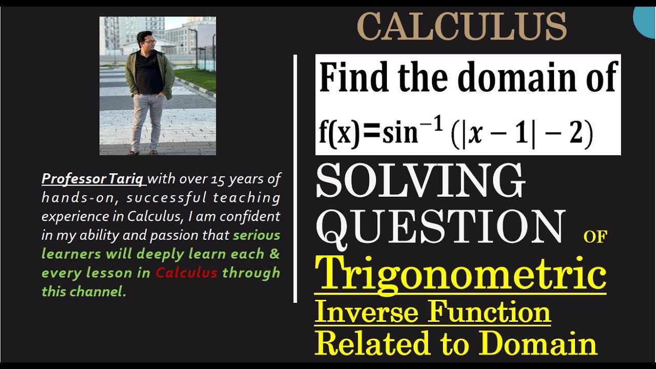 Find The Domain Of F x Sin Inverse X 1 2 Concept Of