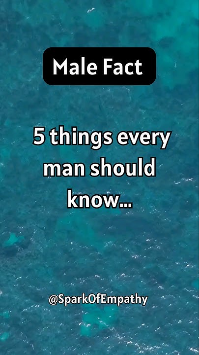 5 things every man should know... - YouTube
