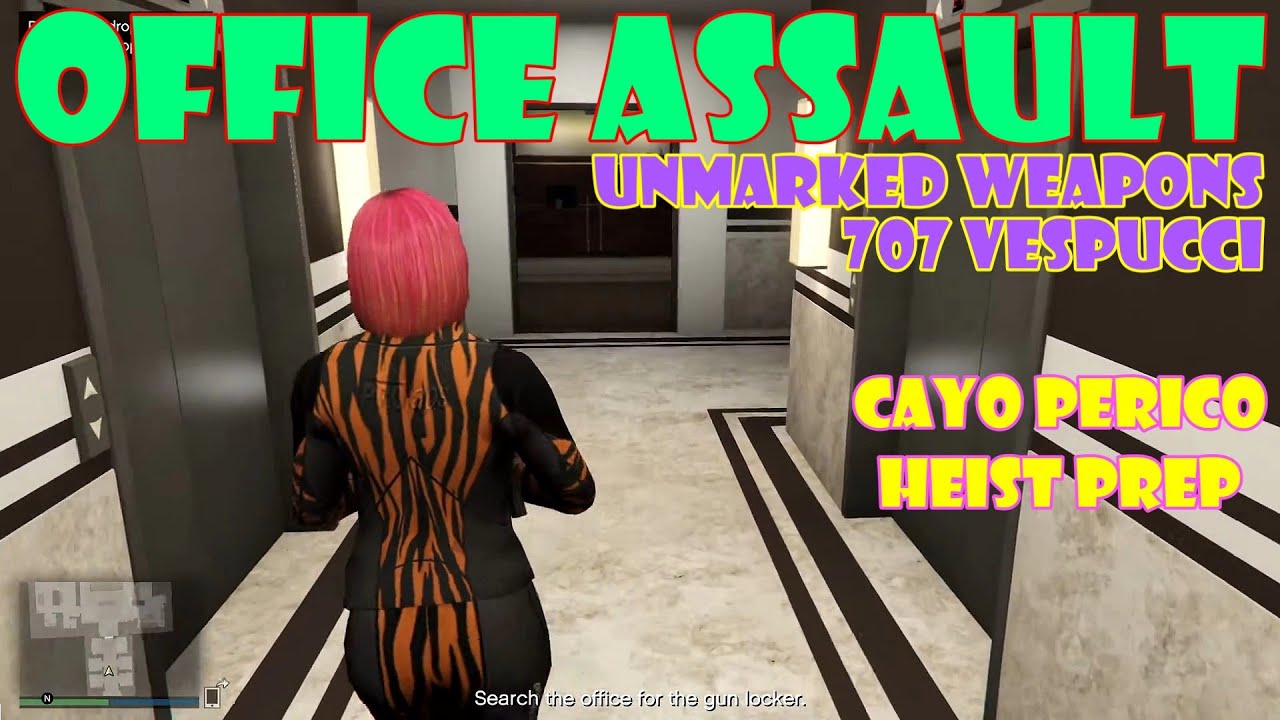 Unmarked Weapons: Office Assault: 707 Vespucci 🌱 Cayo Perico Heist Prep ...